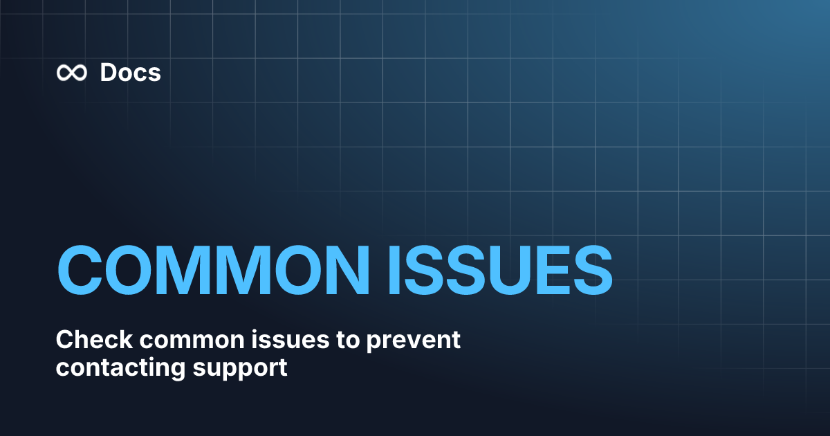 COMMON ISSUES | Docs