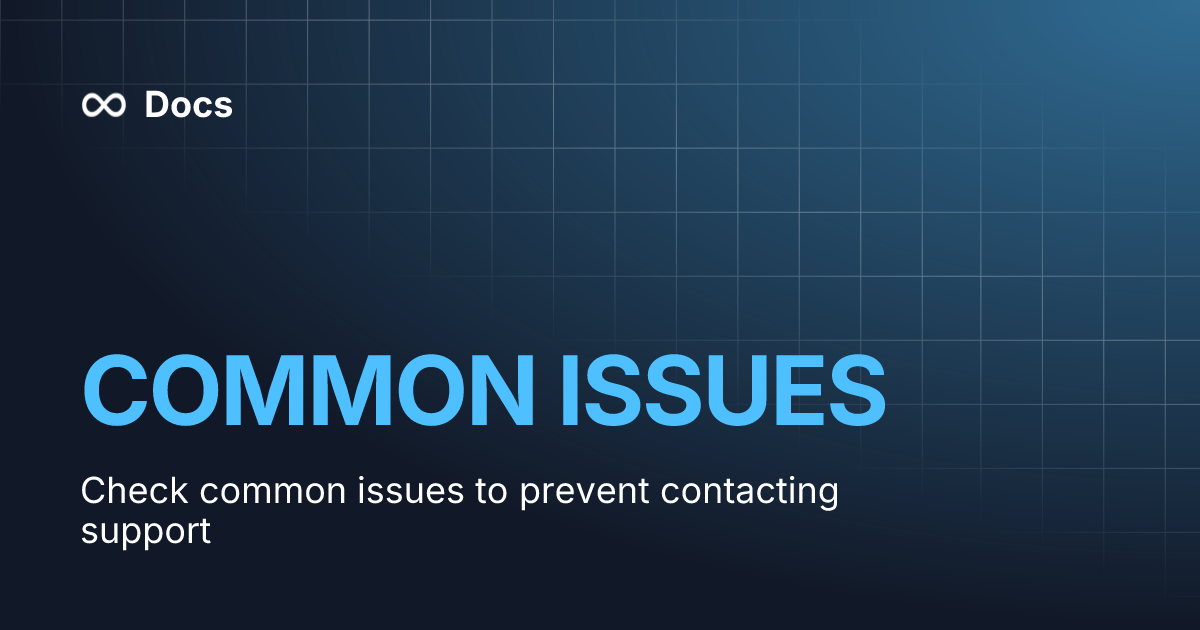 COMMON ISSUES | Docs